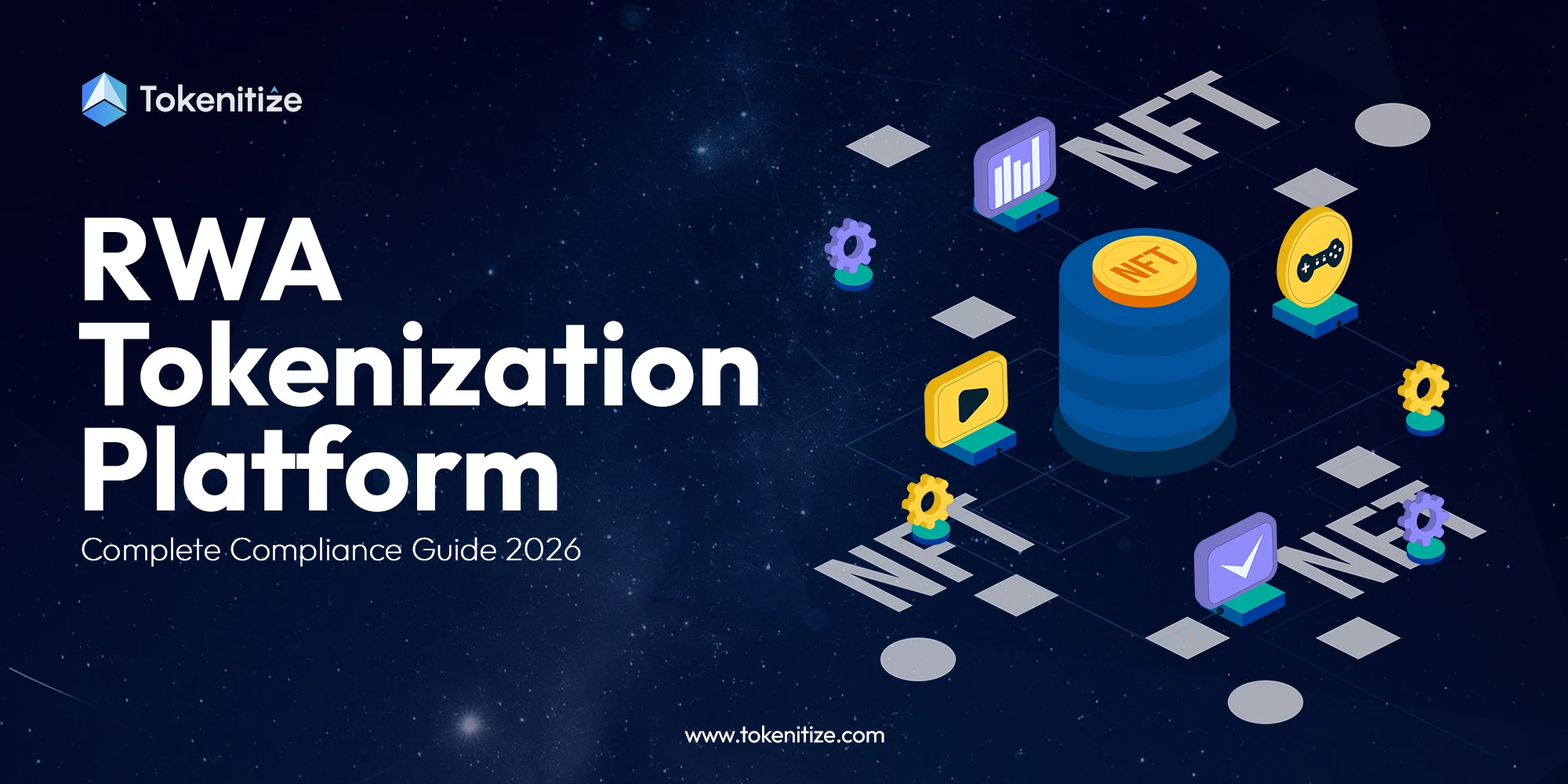RWA Tokenization Platform: Complete Compliance Guide 2026